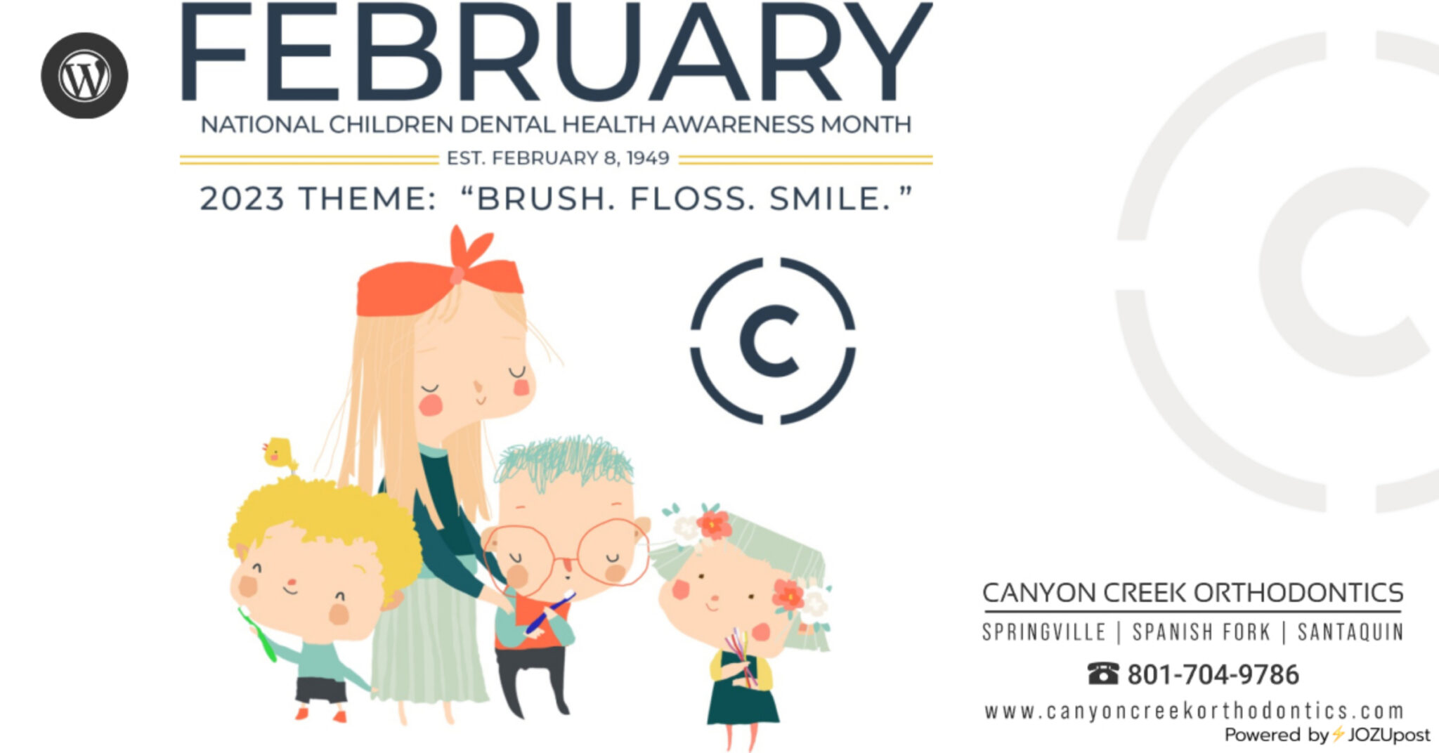 National Children Dental Health Awareness Month – Canyon Creek Orthodontics