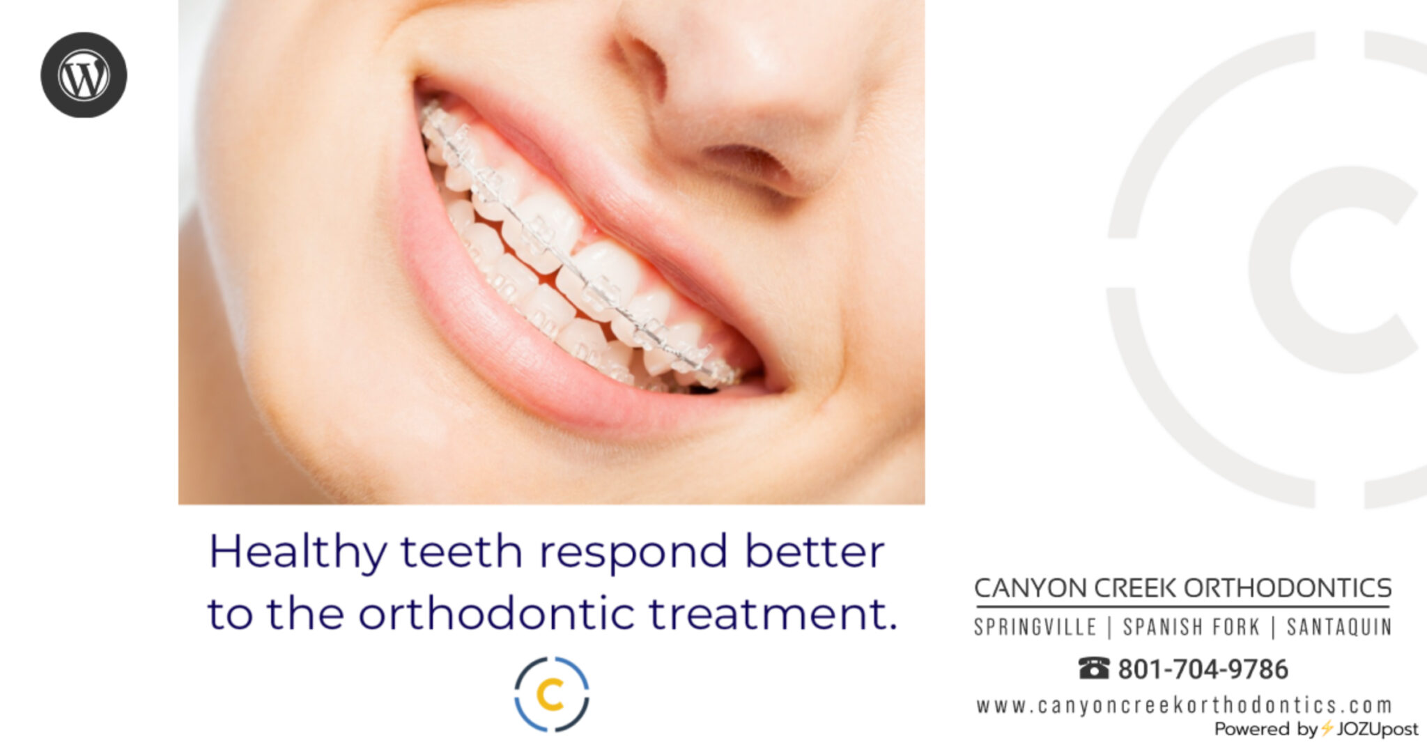 Want Straight Teeth? Keep Your Teeth Healthy! – Canyon Creek Orthodontics